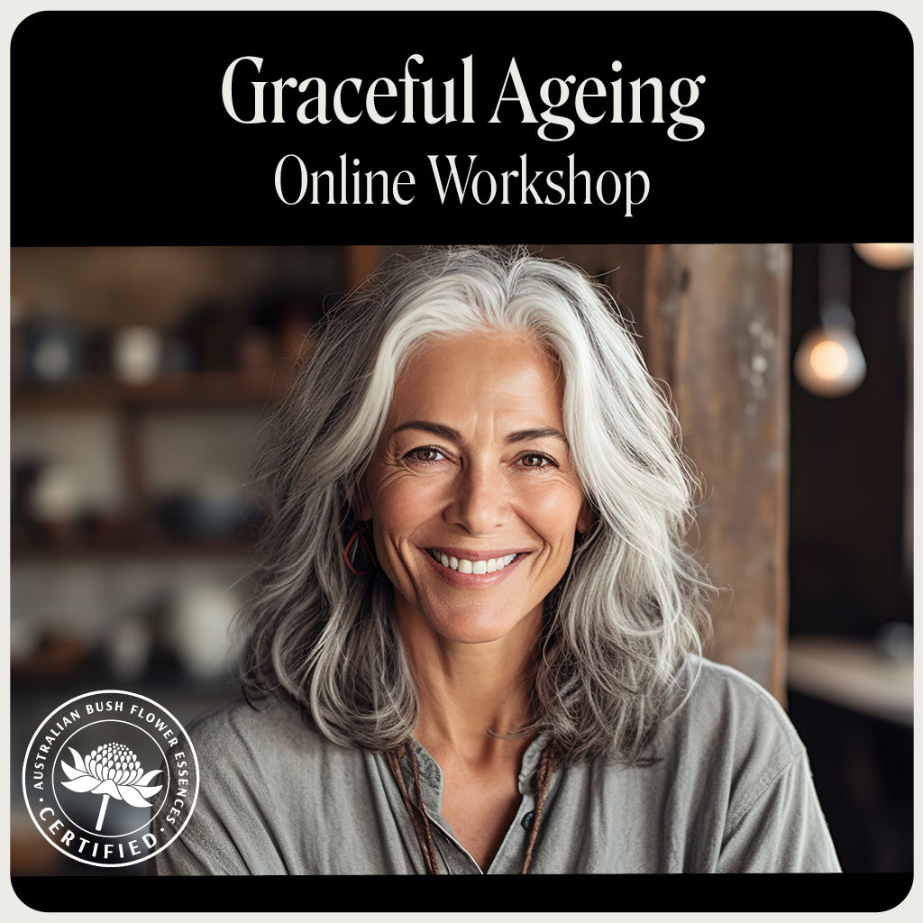 Graceful Ageing Online Workshop – Australian Bush Flower Essences
